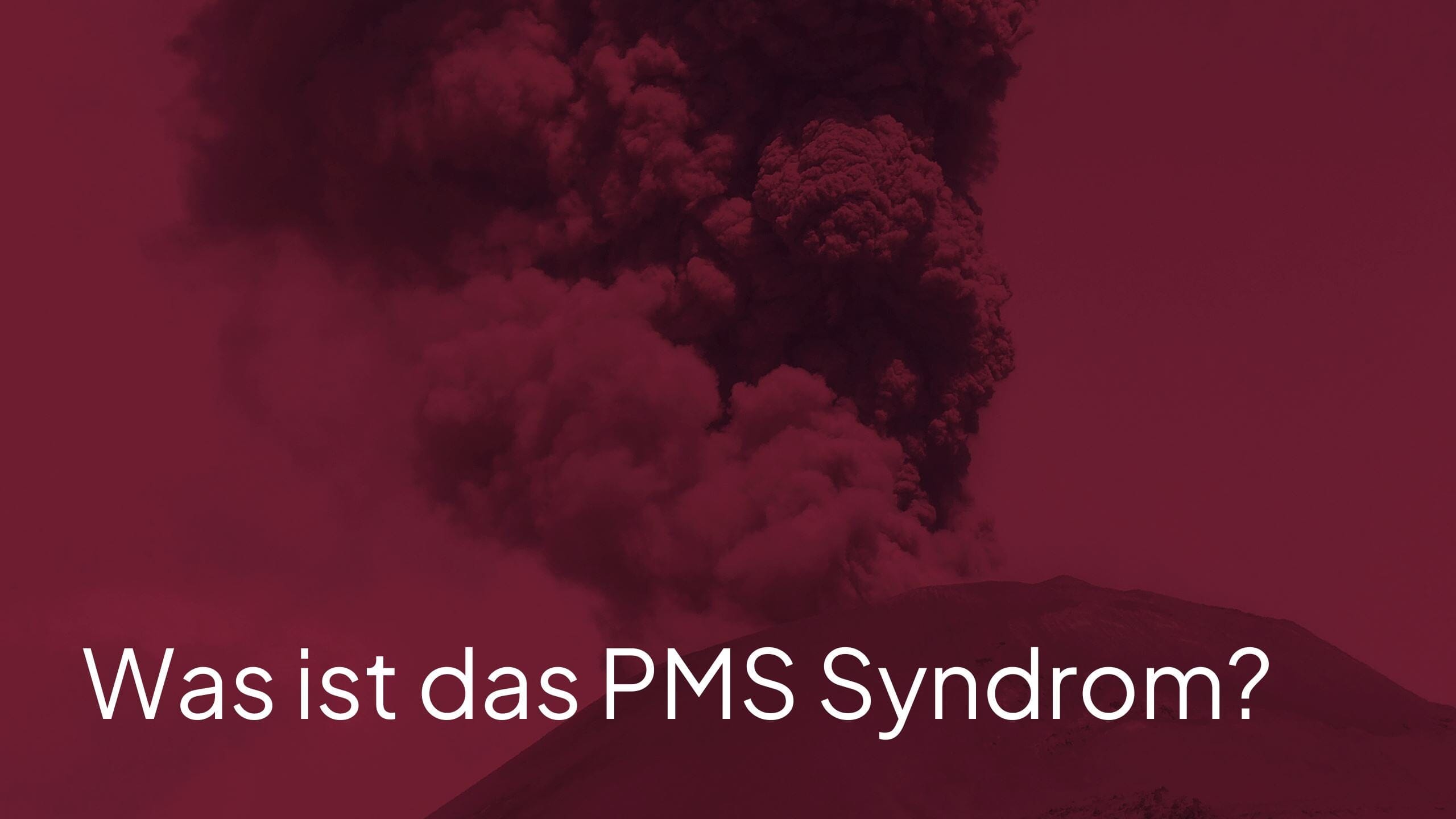 Was ist das PMS-Syndrom? Symptome und Lösungen | Ladyplanet.ch